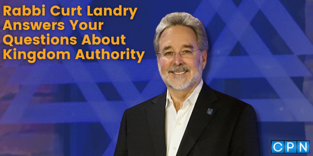 Rabbi Curt Landry Answers Your Questions About Kingdom Authority - Curt ...