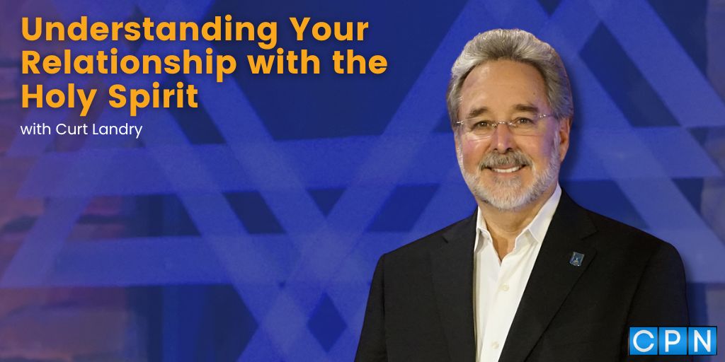 Understanding Your Relationship with the Holy Spirit - Curt Landry Ministries
