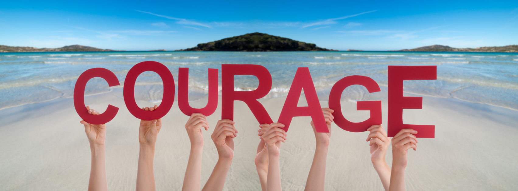 Courage in ALL Circumstances